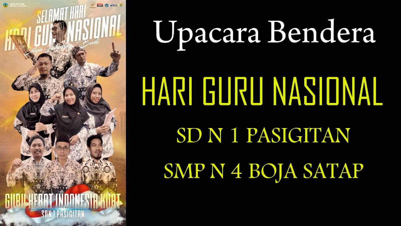 UPACARA HGN 2024 SD N 1 PASIGITAN DAN SMP N 4 BOJA SATAP #sdn1pasigitan ...