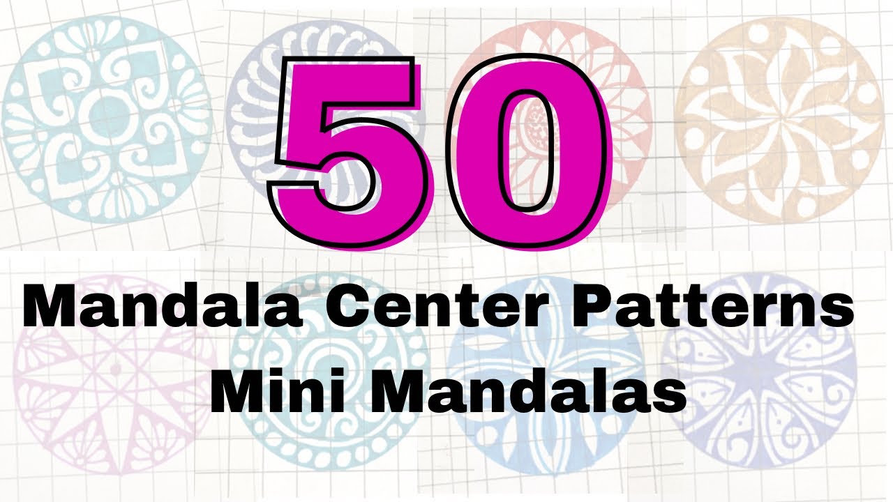 Mandala Center Patterns | Mandala Basics Series Ep-6 | My World Of ...