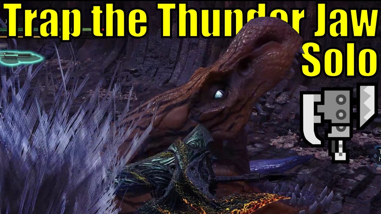Grinding For Gear: Trap the Thunder Jaw | Solo | Switch Axe | Monster ...