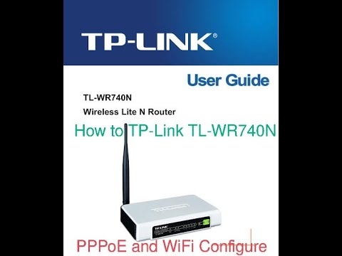 How to tp-link router as a wifi [ TL-WR740N ] PPPoE Configuration setup ...