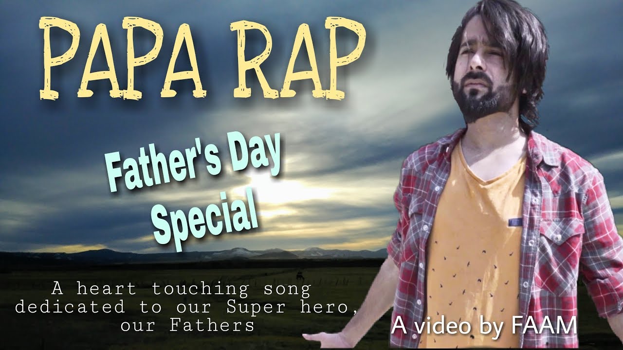 Papa Rap | Father's Day Special | FAAM OFFICIAL - YouTube