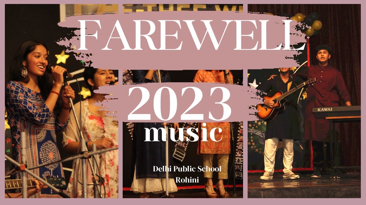 DPS Rohini Farewell Music -2023 - YouTube