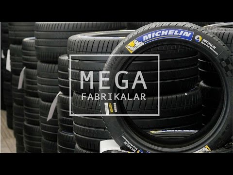 Mega Fabrikalar Michelin Lastikleri