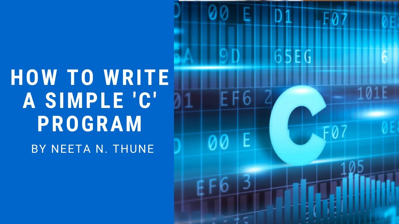How To Write Simple C Program YouTube how-to-write-simple-c-program-youtube