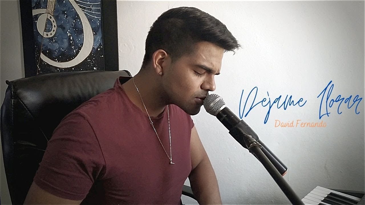 Ricardo Montaner - Dejame Llorar (Cover) - YouTube