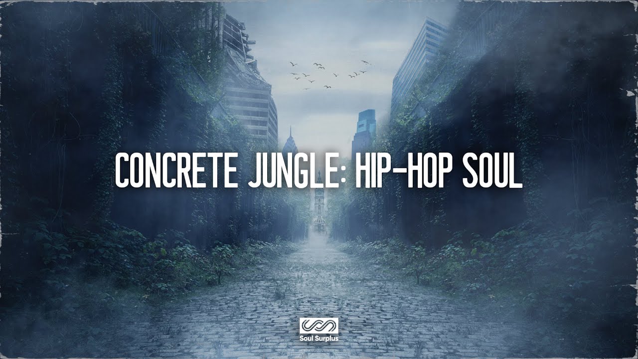 Soul Surplus :: Concrete Jungle: Hip-Hop Soul (Sample Pack) - YouTube