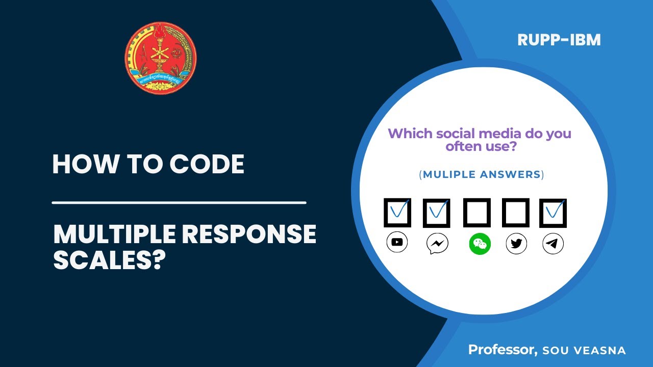 SPSS-Part 2: Multiple Responses Scale ( របៀបនៃការចងកូដសម្រាប់ពហុចម្លើយ ...