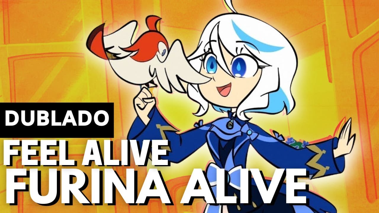 FURINA: ALIVE - Ato I Capitulo 1 DUBLADO I Feel Alive - YouTube