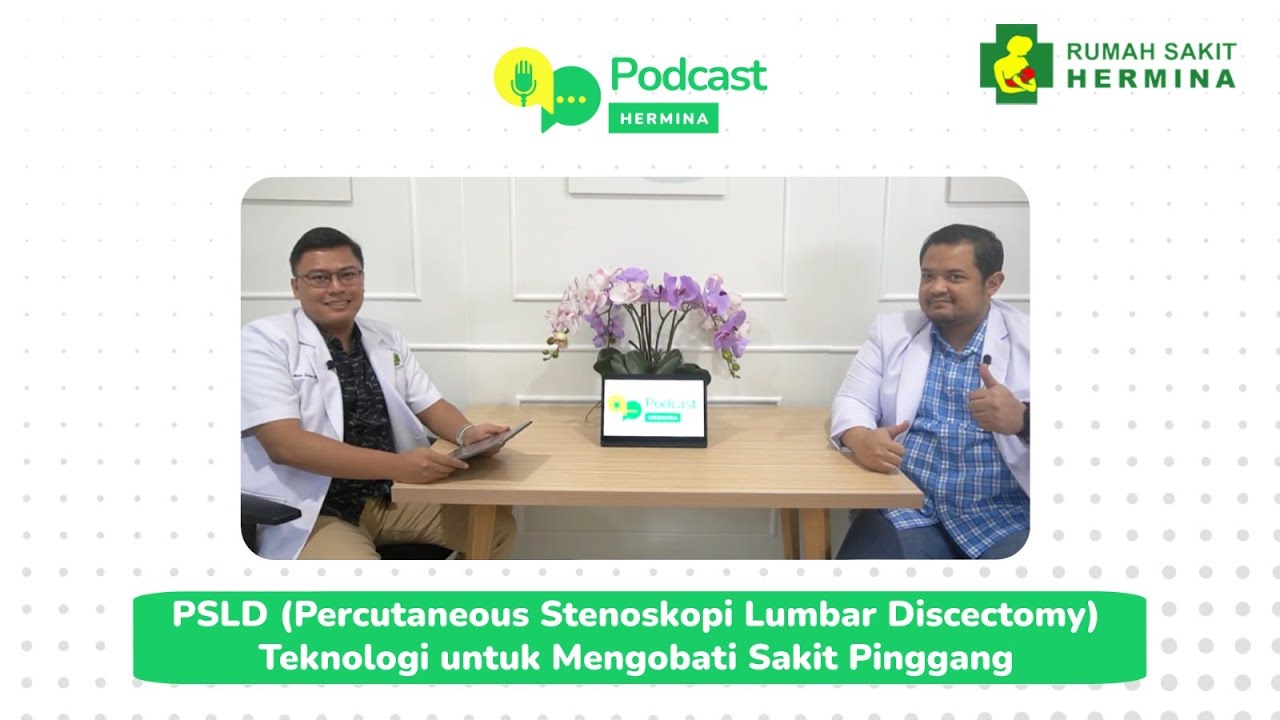 PSLD (Percutaneous Stenoskopi Lumbar Discectomy) Teknologi untuk ...