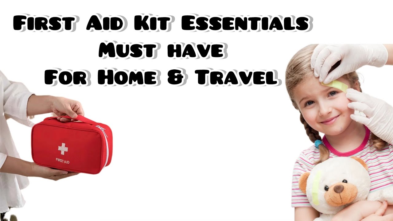 First Aid Kits Every Home Must Have |First Aid Kit Essentials ...