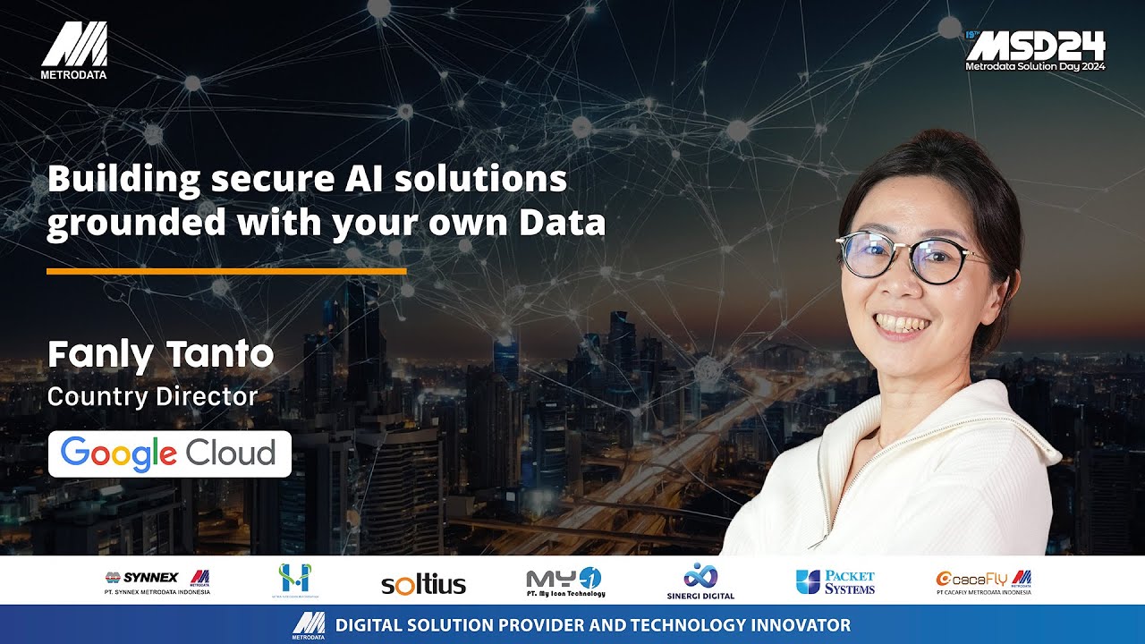 MSD 2024 GENERAL SESSION – Google Cloud Mendorong Inisiatif AI Berbasis ...