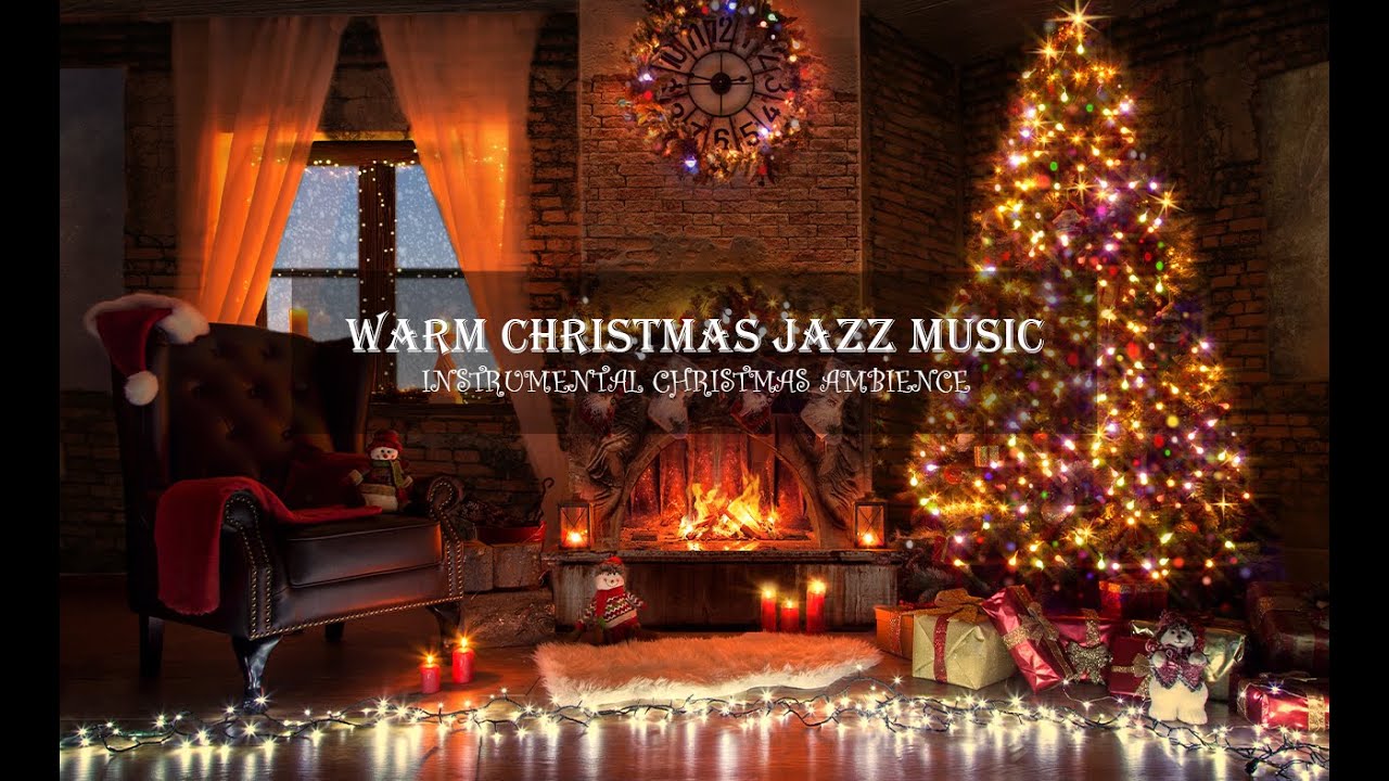 Warm Christmas Ambience 🎄 Instrumental Jazz Christmas Music for Work ...