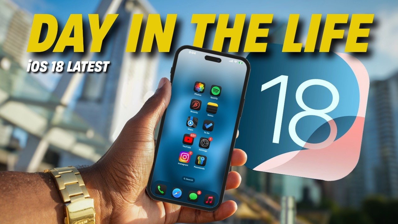 iOS 18 - Real Day in The Life Review (Latest Update | What's New ...