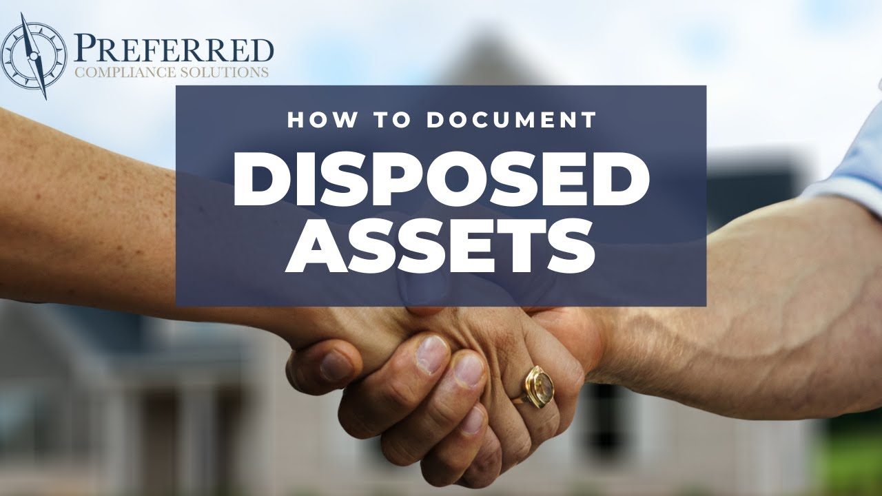 How To Document Disposed Assets | LIHTC Communities - YouTube