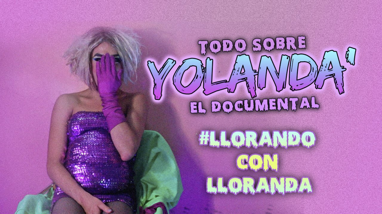 #YolandeandoConYolanda: Todo sobre YOLANDA' el documental - YouTube