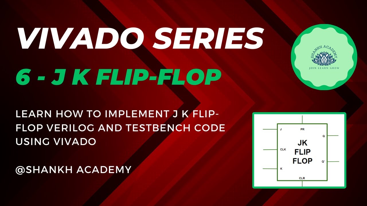 Flip, Flop, and Roll: Mastering JK Flip Flop with Vivado Magic! 🔄💡 - YouTube