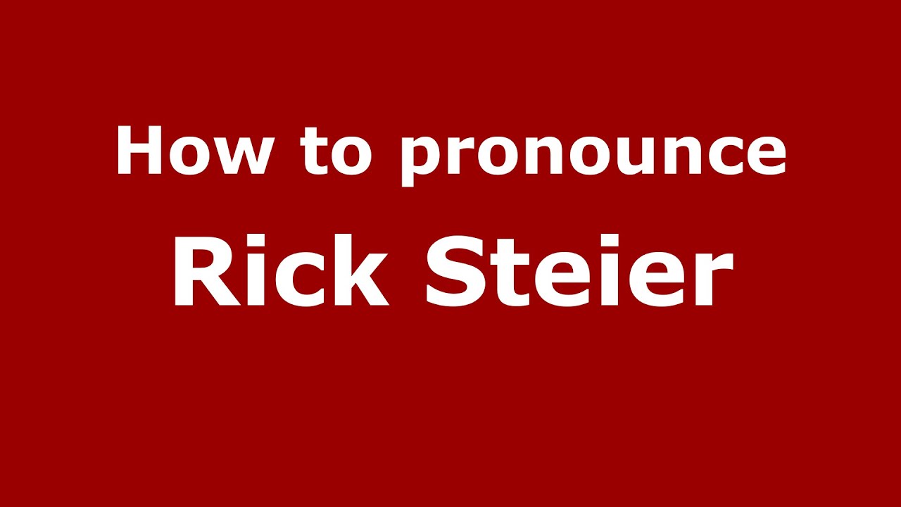 How to pronounce Rick Steier (American English/US) - PronounceNames.com ...