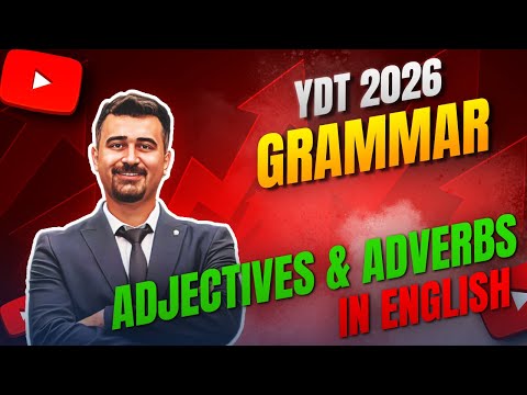 25. YDT 2026 | Grammar | Adjectives & Adverbs - Adjectives - Konu Anlatımı
