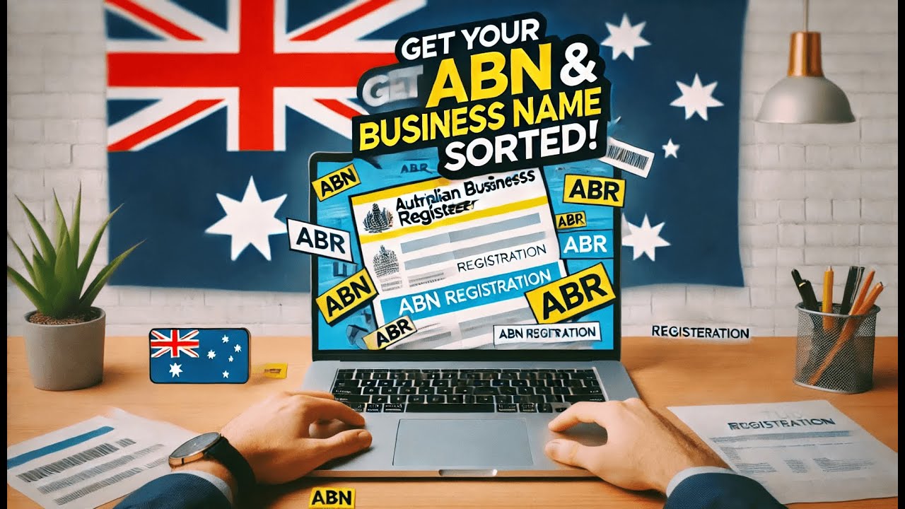 Master Australian Business Registration – Get Your ABN & Business Name ...