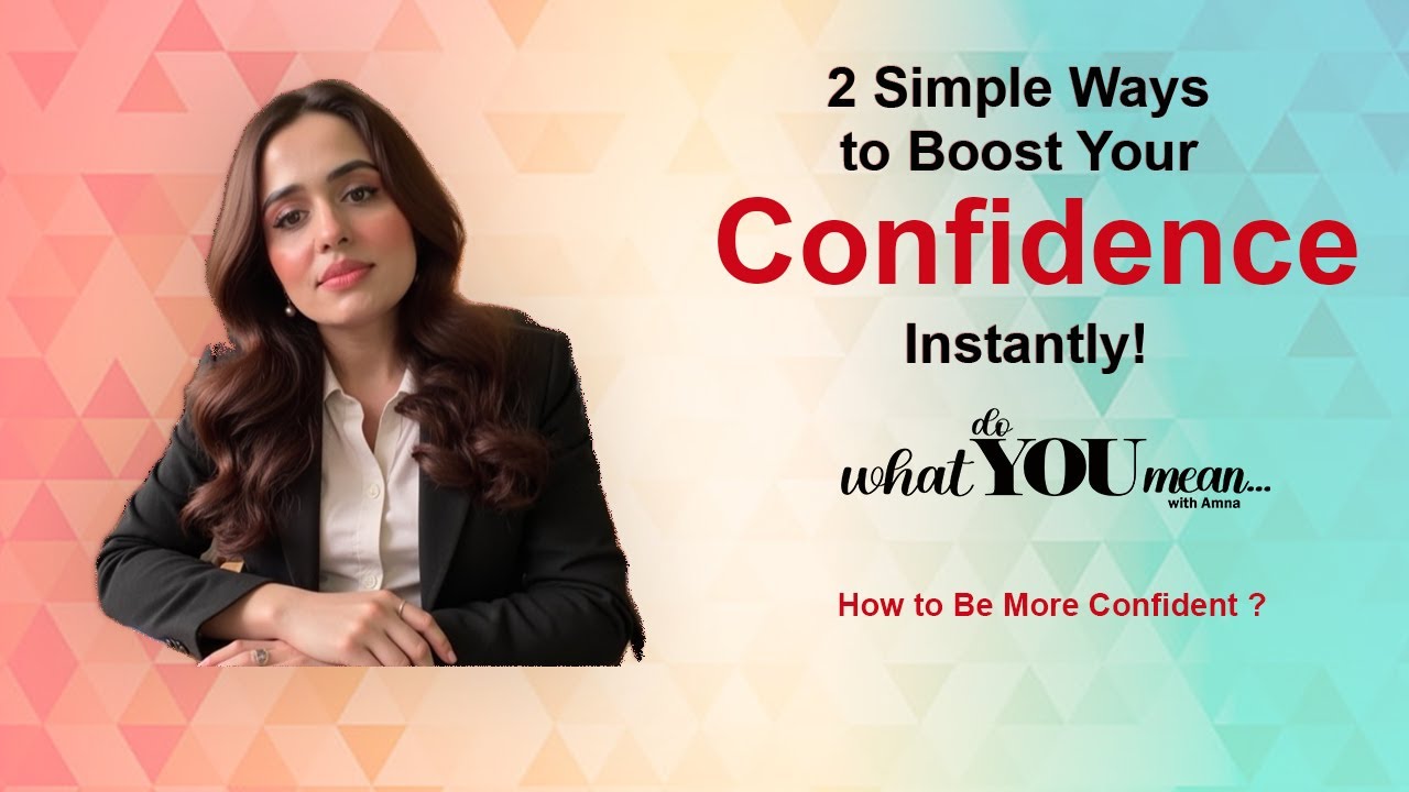 How to Gain Self Confidence in 2 Easy Steps | Boost Your Confidence ...