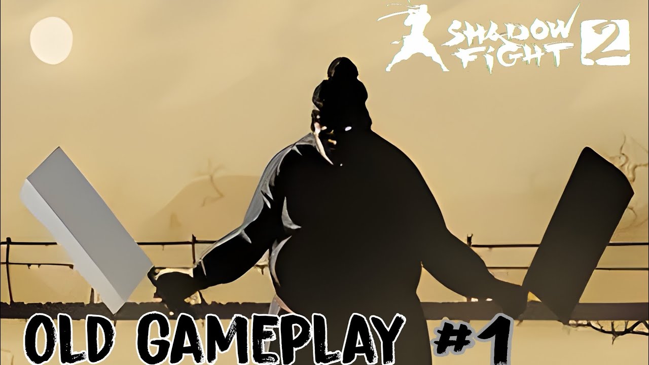 Shadow Fight 2| Old Version Gameplay #1 - YouTube