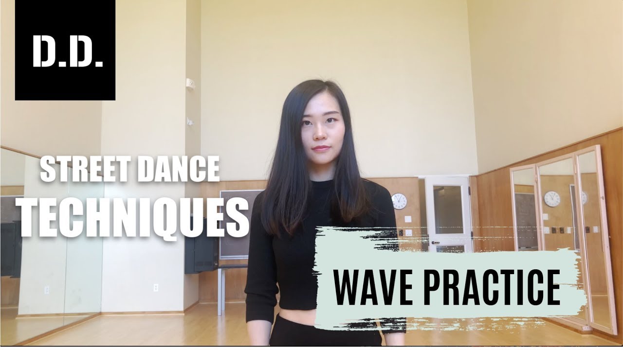 【D.D.】街舞基础练习3--Wave | Dance Practice [Alsa] - YouTube
