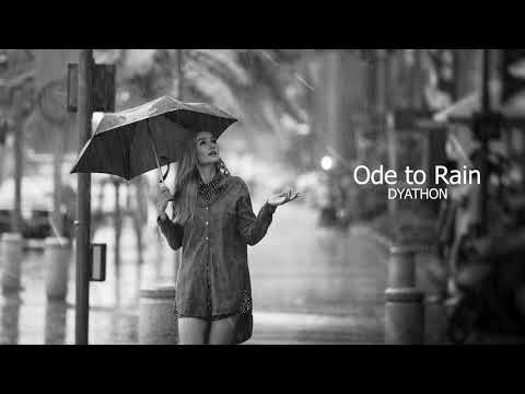 DYATHON - Ode to Rain