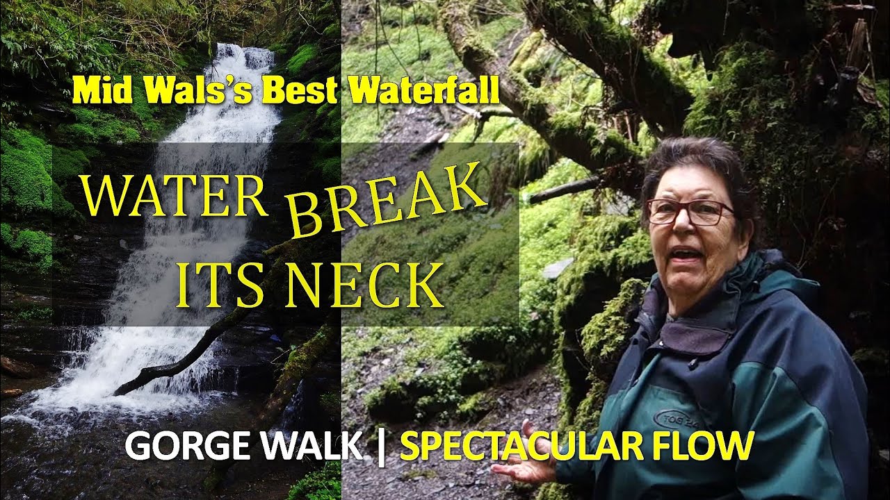 Mid Wales's Best Waterfall | Water Break Its Neck | Deep Gorge Walk ...