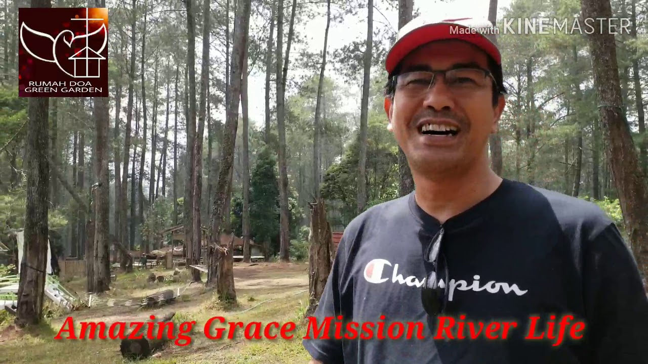 Amazing Grace Mission River Life - YouTube