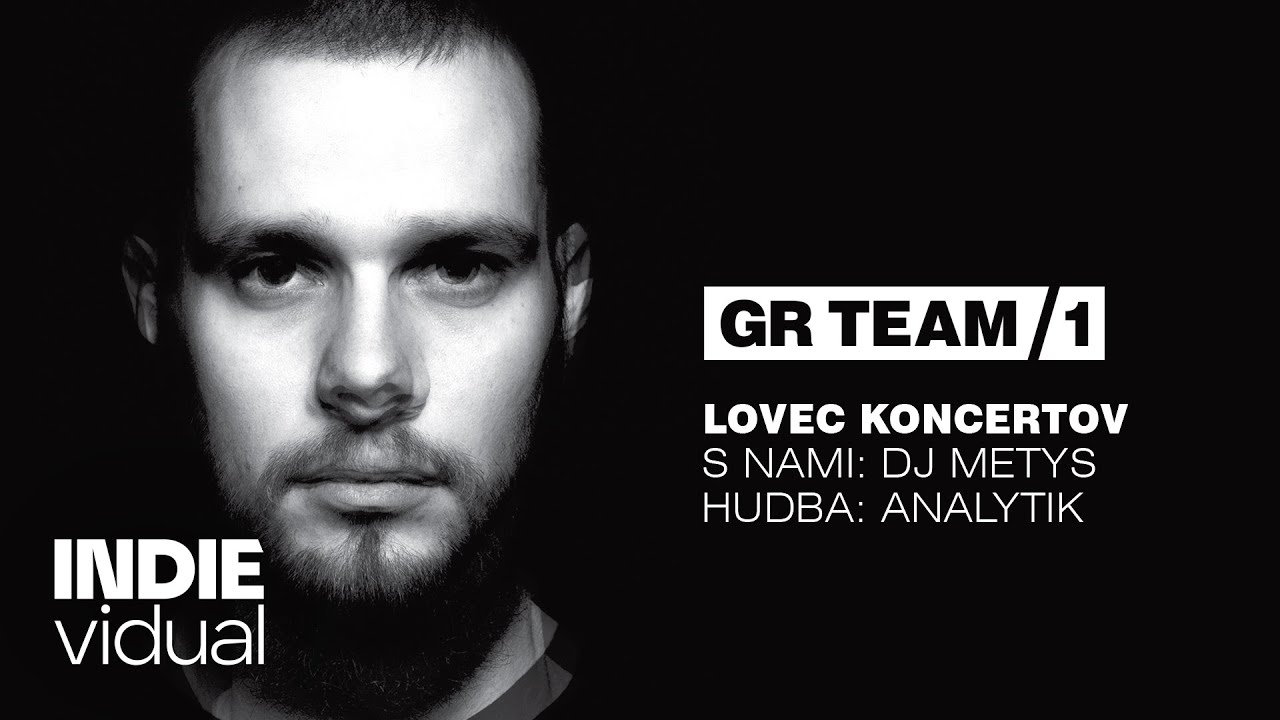 GR Team [+ DJ Metys] — Lovec koncertov • prod. Analytik - YouTube