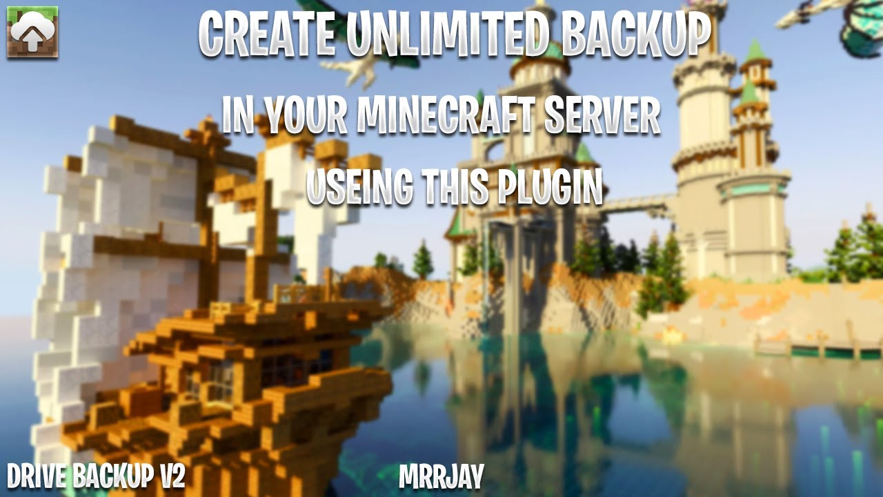 Create Unlimited Backups in Your Minecraft Server Drive Backup V2 Plugin #mrrjay #minecraft ...
