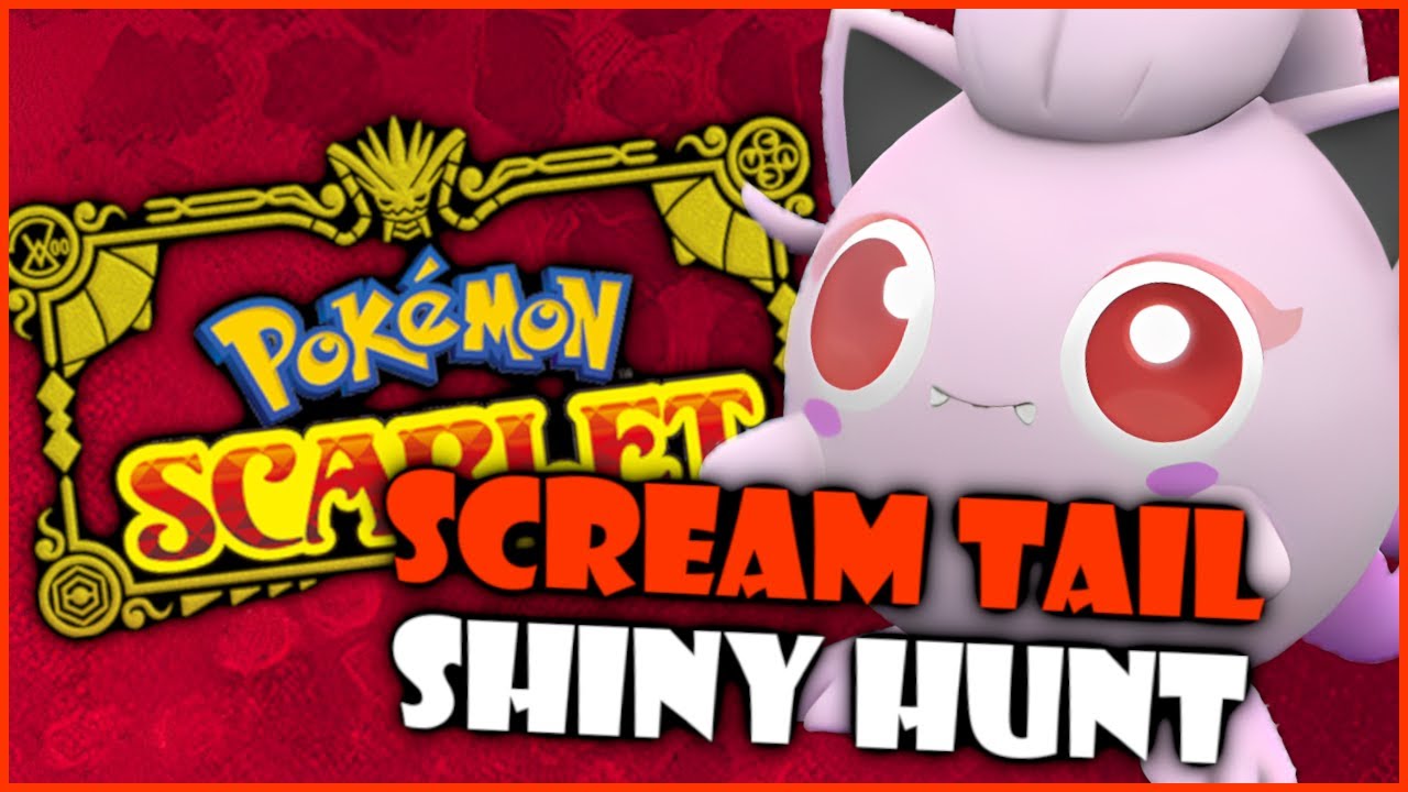 Scream Tail Shiny Hunt - Pokemon Scarlet - YouTube