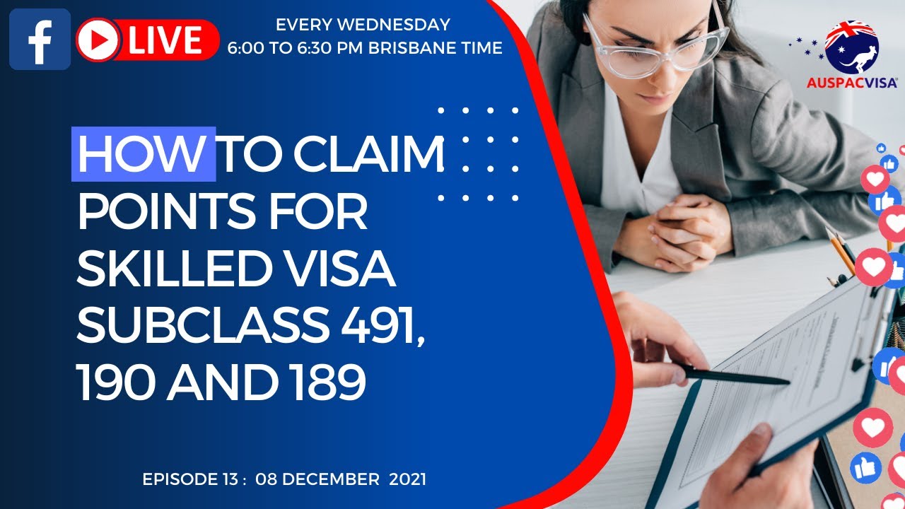 How to claim points for skilled visa subclass 491, 190 and 189 - YouTube