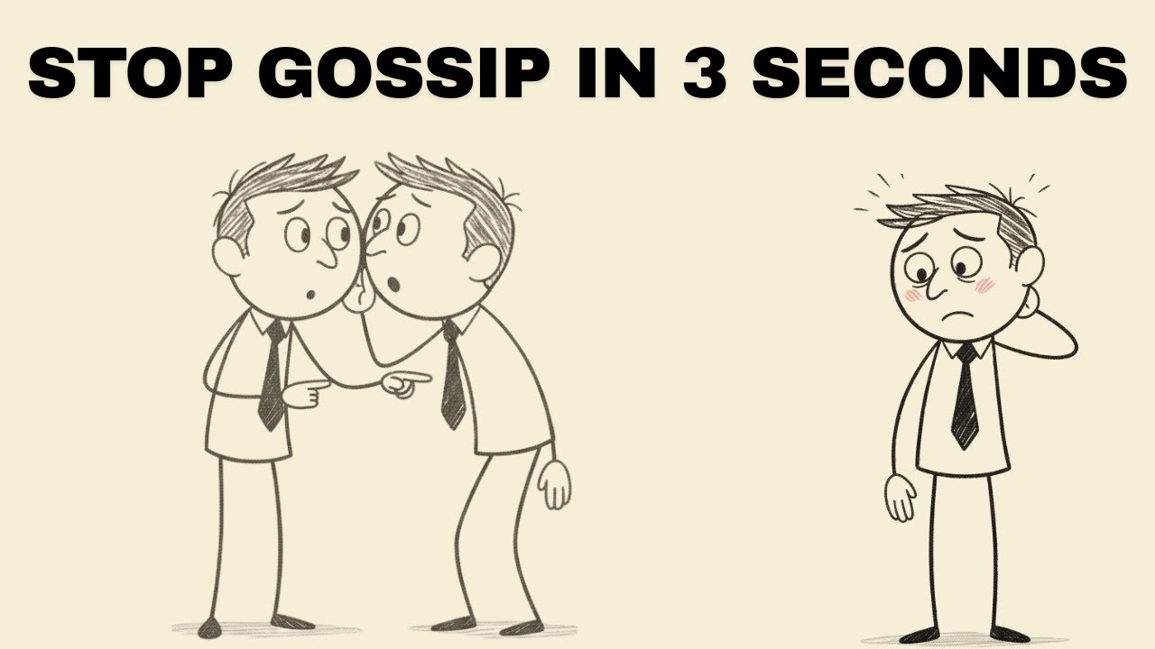 How to STOP GOSSIP Without Being Awkward (PSYCHOLOGY EXPLAINED) - YouTube