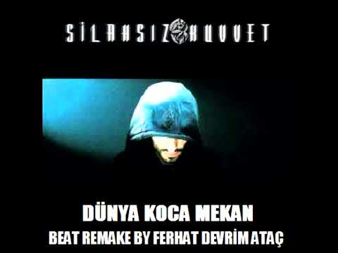 Silahsız Kuvvet   Dünya Koca Mekan (Instrumental Remake)