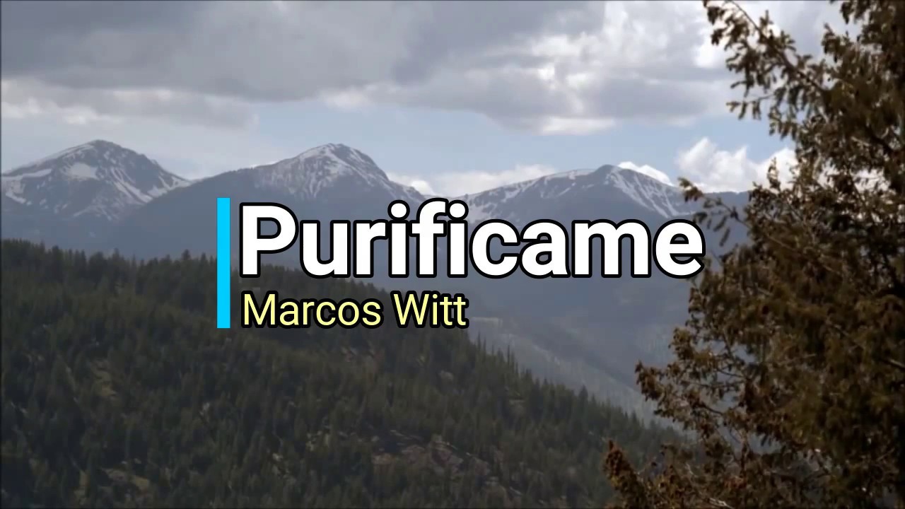 Purificame - Marcos Witt - YouTube