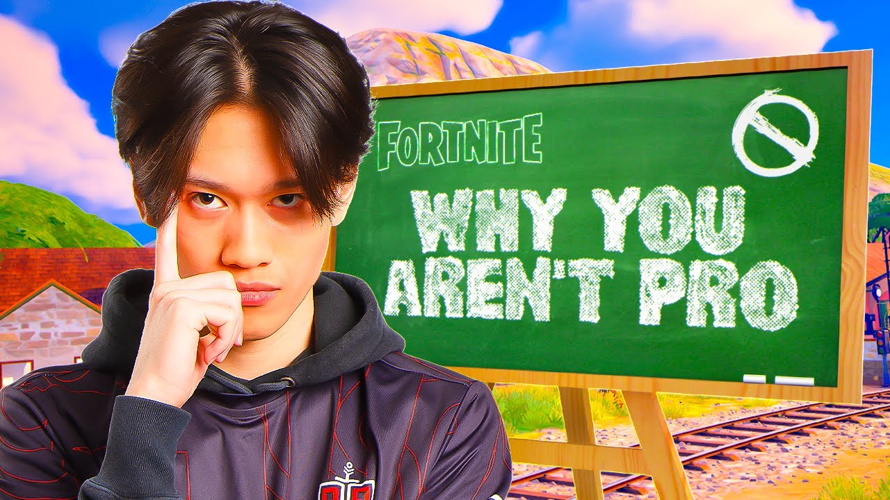 5 Reasons Why You ARENT A Pro In Fortnite! (How to Go Pro In 2024 ...