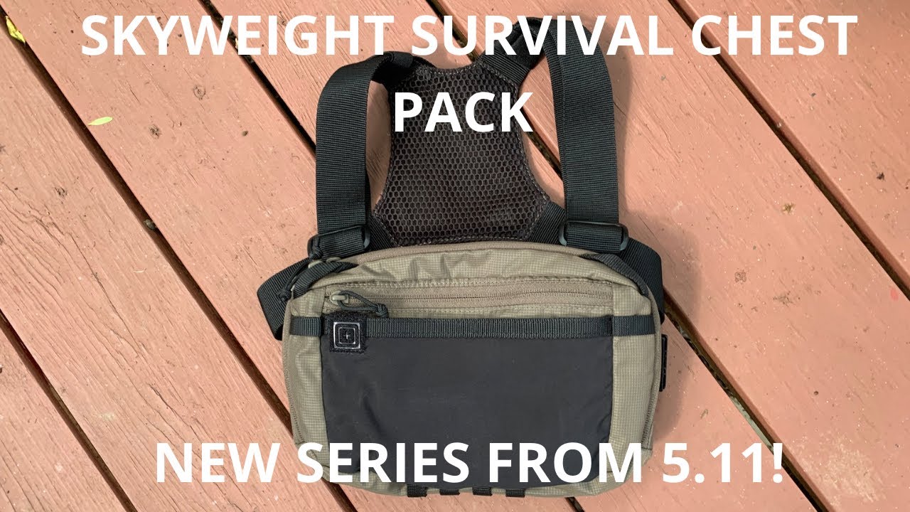 NEW! 5.11 Skyweight Survival Chest Pack Detailed Review. The BEST chest ...