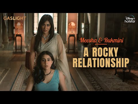 Gaslight | Rocky relationship | Chitrangada Singh & Sara Ali Khan  DisneyPlus Hotstar