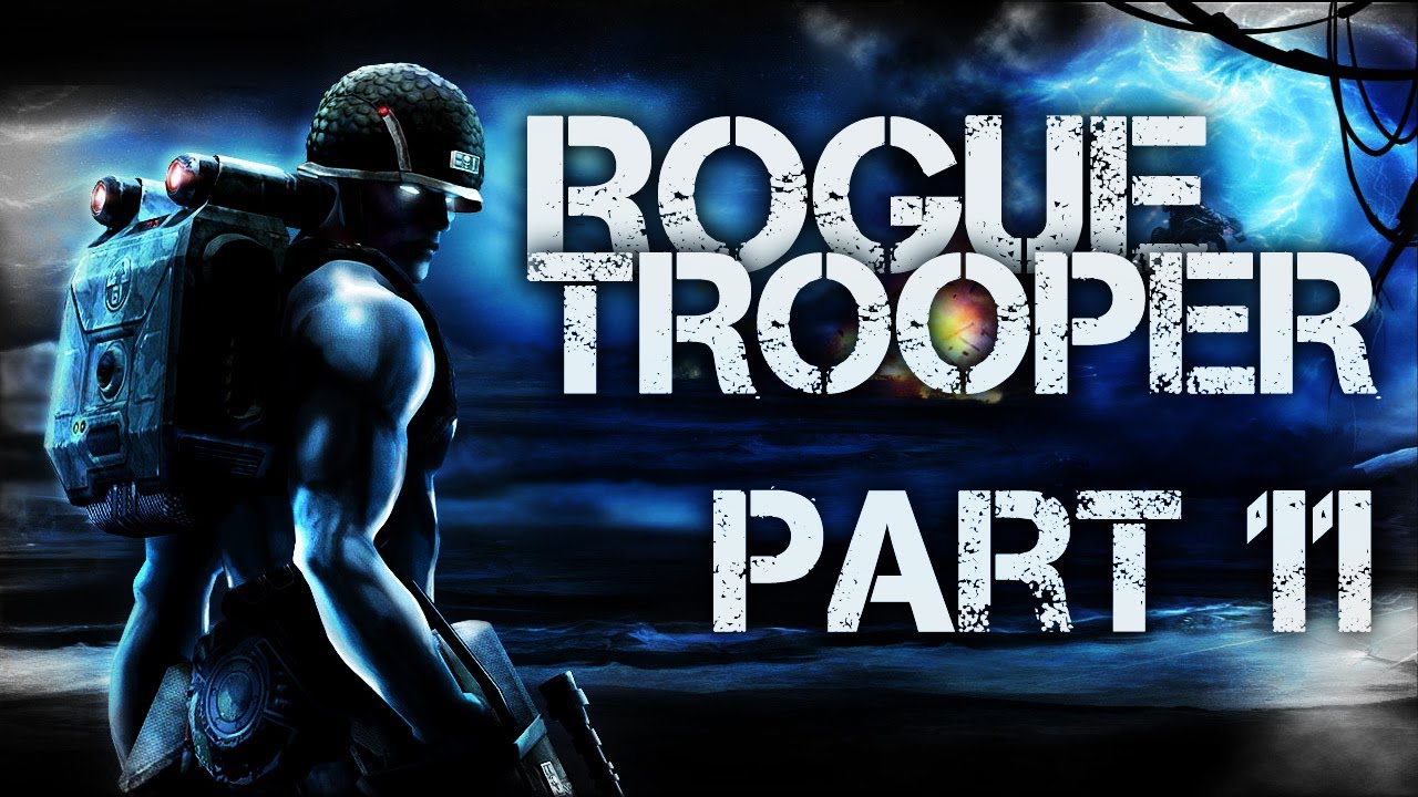 Let's Play Rogue Trooper #11 (German/Deutsch) - YouTube