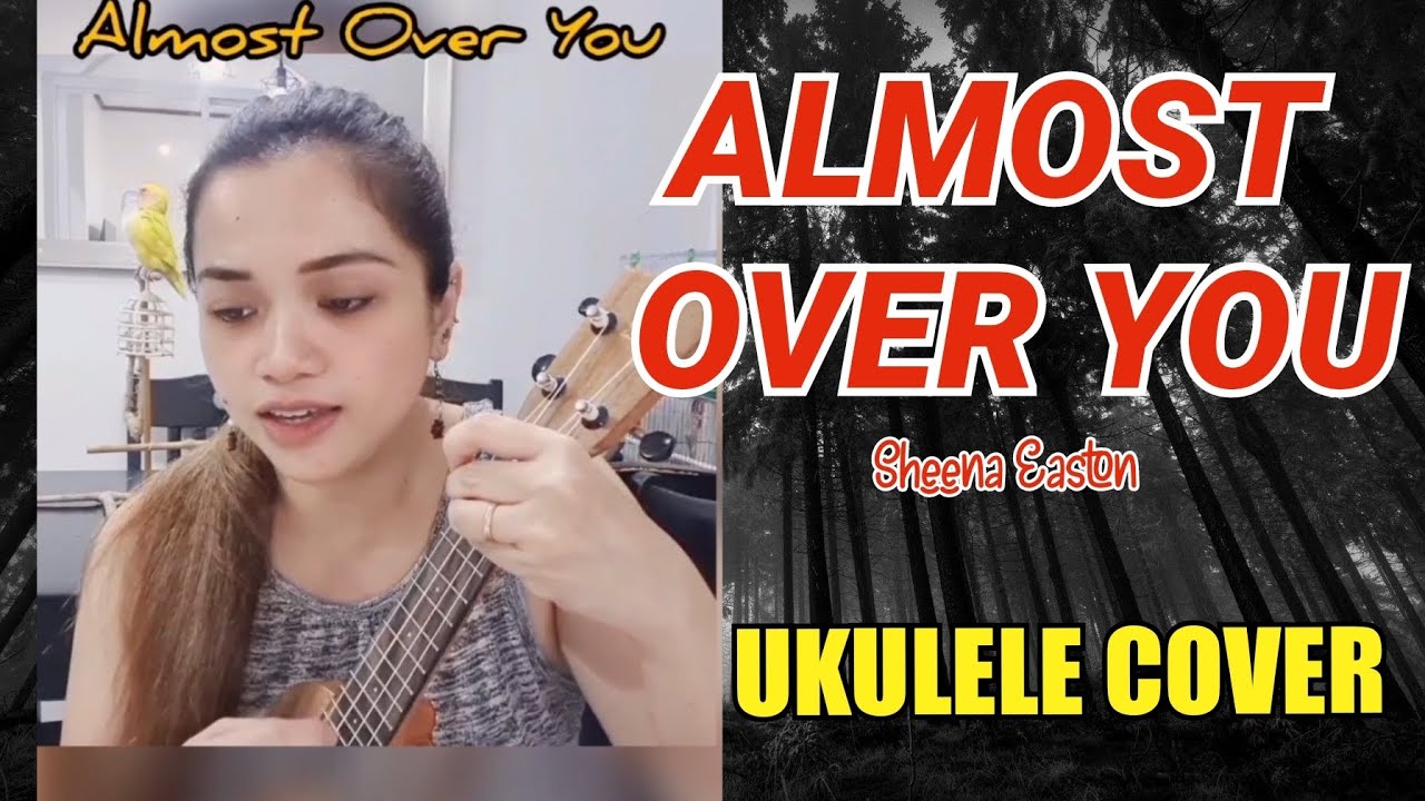 Almost Over You Ukulele Cover - YouTube
