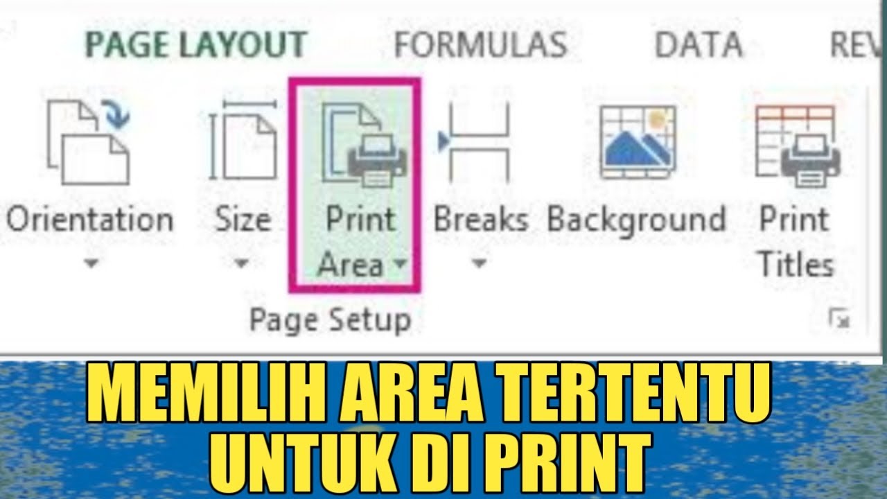 CARA SET PRINT AREA MEMILIH AREA TERTENTU UNTUK DI PRINT - YouTube