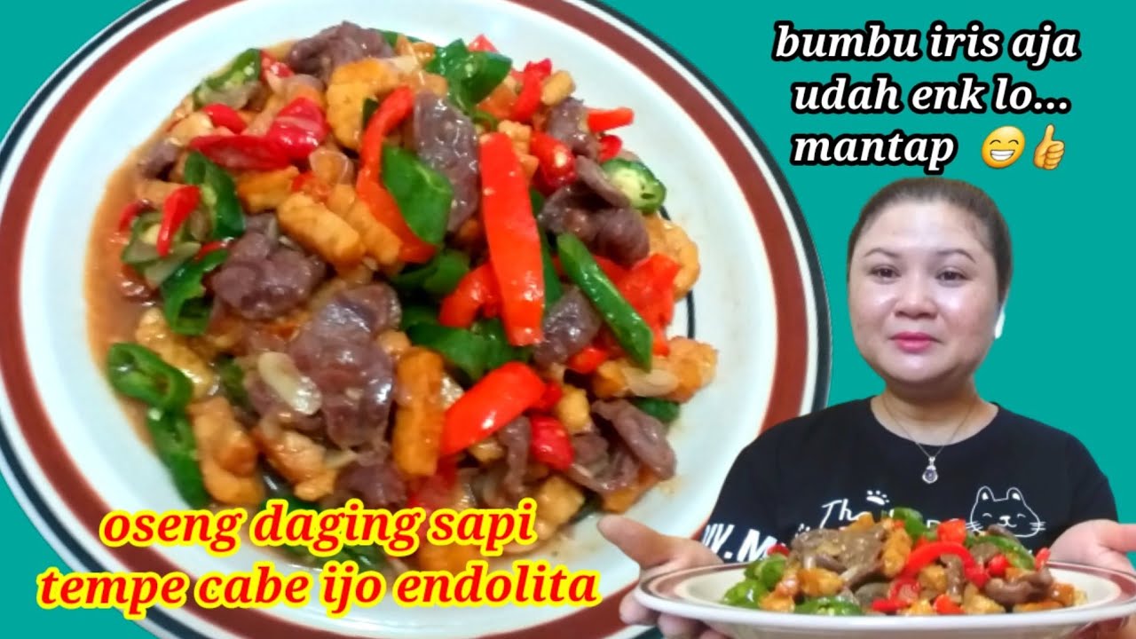 oseng daging sapi tempe pabrika cabe ijo Bumbu iris enk poll 😁👍👍@evan ...