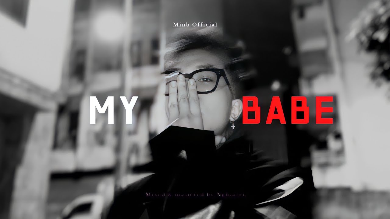 Minb My Babe Official Lyric Video Youtube