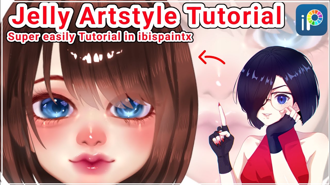 Jelly Artstyle Tutorial #jelly#jellyart#animeeart#art#ibispaintx# ...