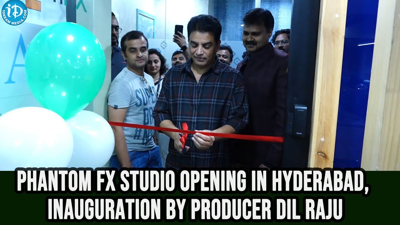Phantom FX studio Opening in Hyderabad, Inauguration by Producer Dil ...