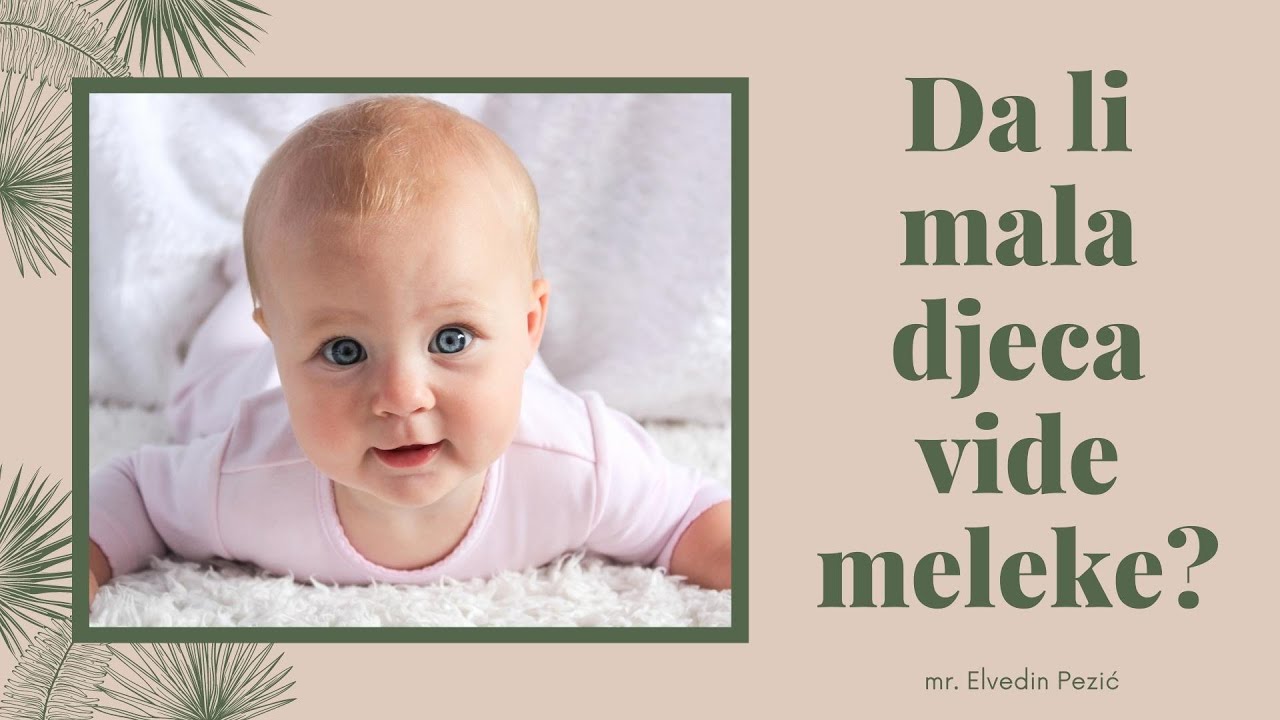 Da li mala djeca vide meleke? - mr. Elvedin Pezić - YouTube