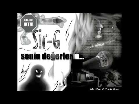 04 Sirr G. (U.L.A.Ş.) - Senin Değerlerin