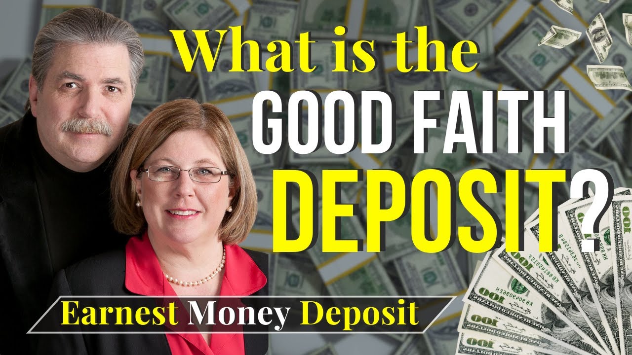MMM: BUYERS - What is the Good Faith Deposit? Earnest Money Deposit ...