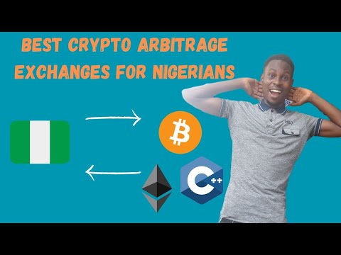 Best Arbitrage crypto exchanges in Nigeria #Bitcoin - YouTube